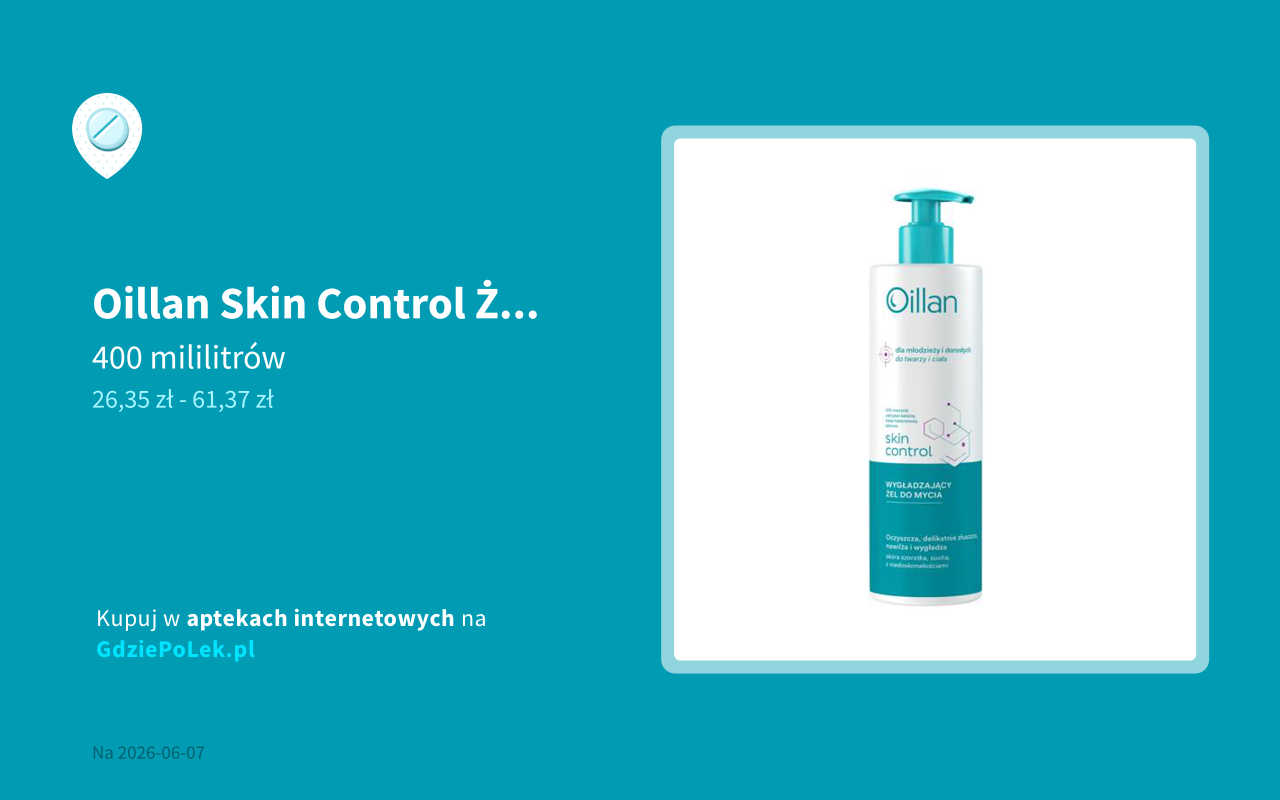 Oillan Skin Control Żel do mycia wygładzający cena i dostępność w ...