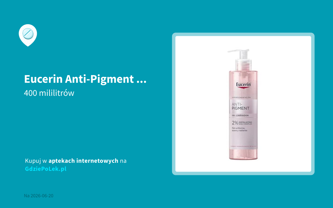 Eucerin Anti-Pigment Żel oczyszczający do twarzy z 2% złuszczającymi ...
